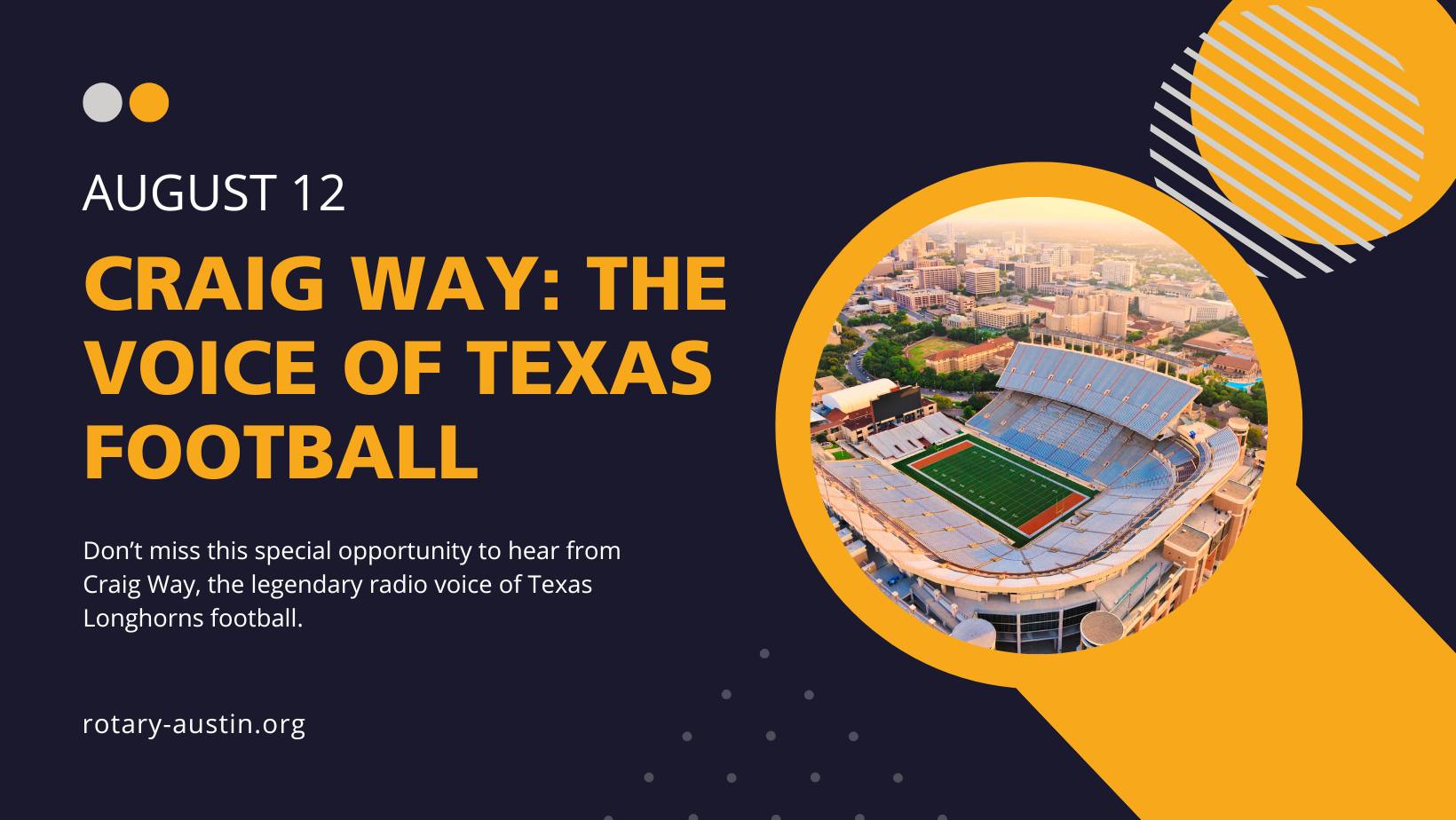 Behind the Mic: Craig Way on the Voice of Texas Football • Rotary Austin