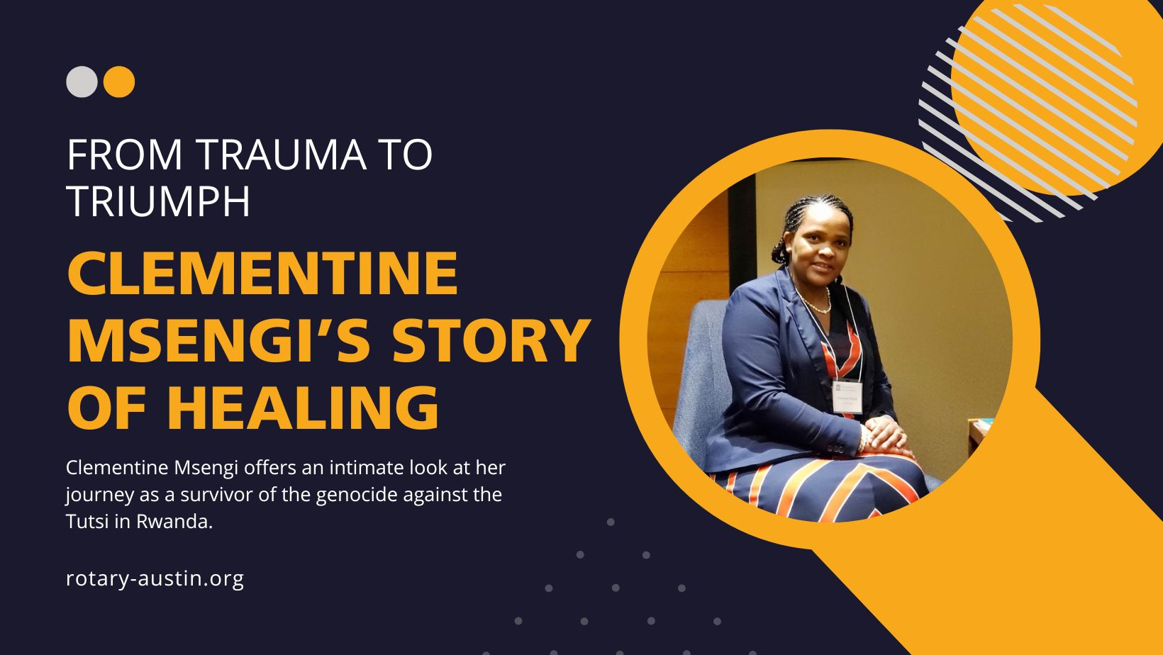 From Trauma to Triumph: Clementine Msengi’s Story of Healing • Rotary ...