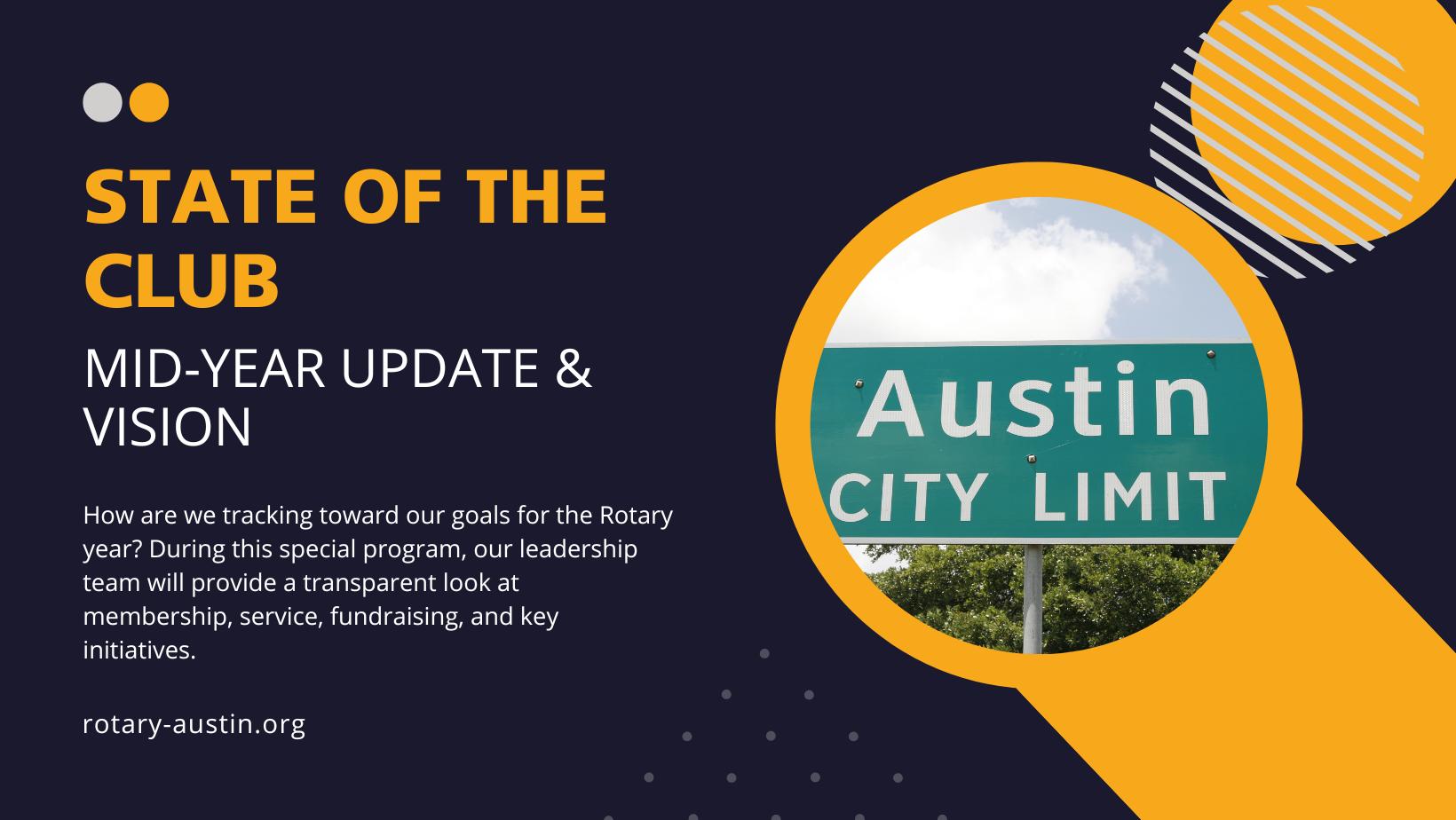 State of the Club: Mid-Year Update & Vision • Rotary Austin